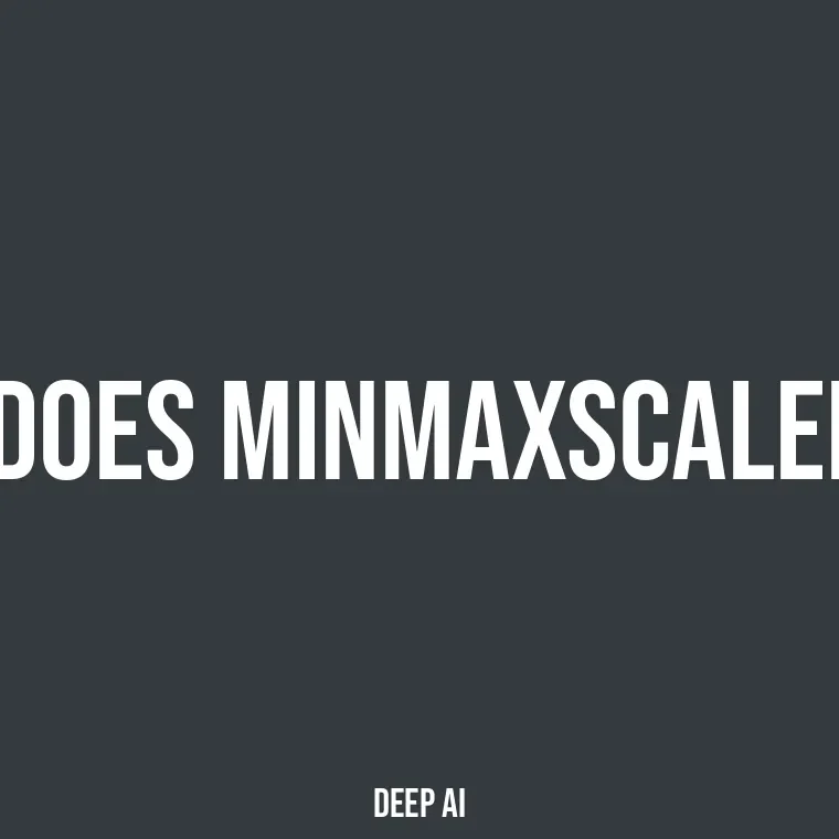 What Does MinMaxScaler() Do? A Complete Guide to Understanding and ...